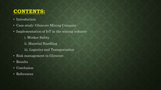CASE STUDY OF GLENCORE COMPANY (IOT IN MINING INDUSTRIES ) | PPT