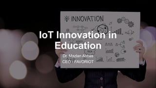 IoT Innovation in Education | PDF