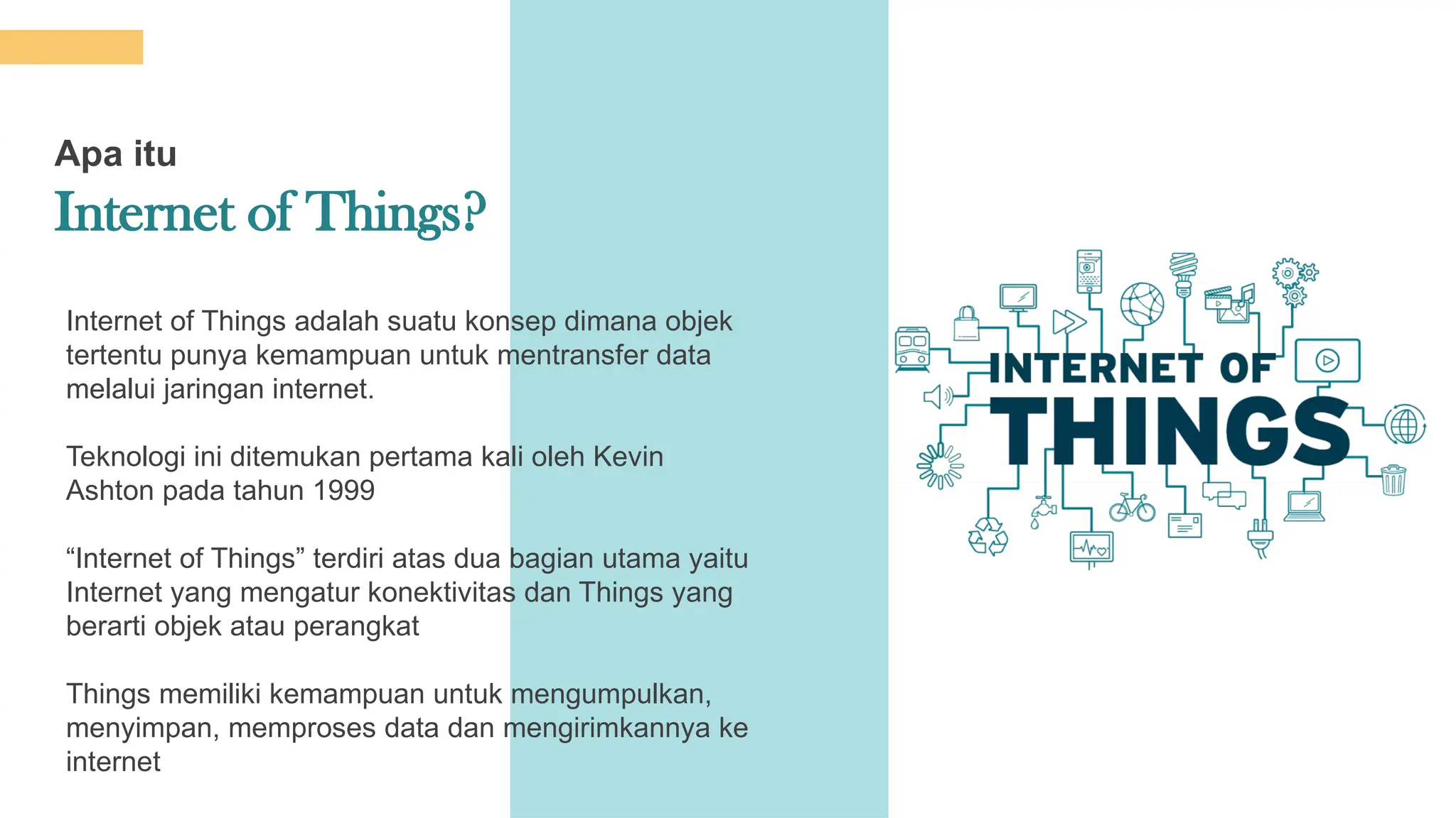 IoT (Internet Of Things) dan penerapan IOT | PPTX