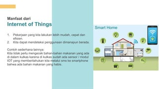 IoT (Internet Of Things) dan penerapan IOT | PPTX