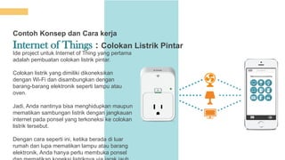 IoT (Internet Of Things) dan penerapan IOT | PPTX