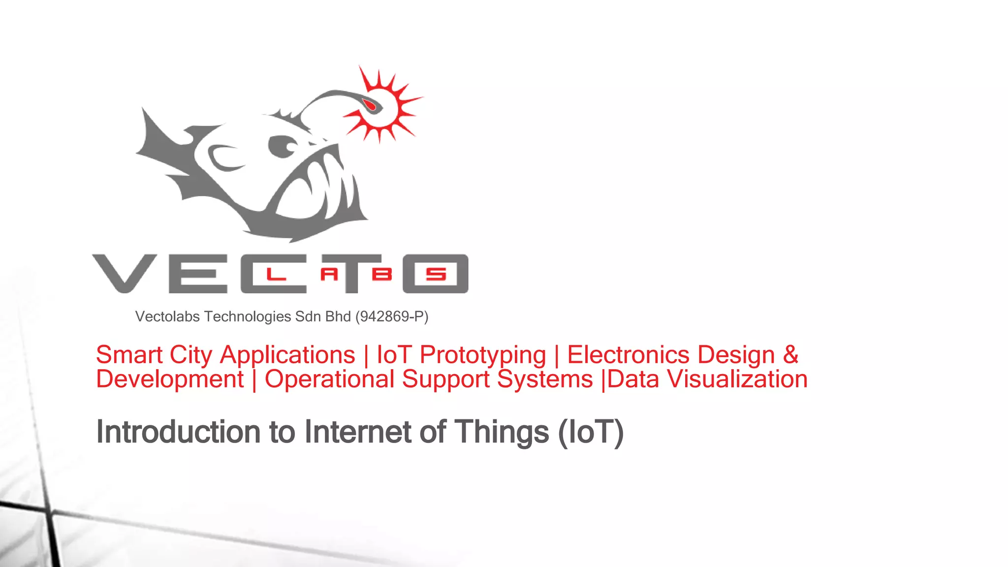 Introduction to IoT by Vectolabs | PPTX | Internet of Things | Internet