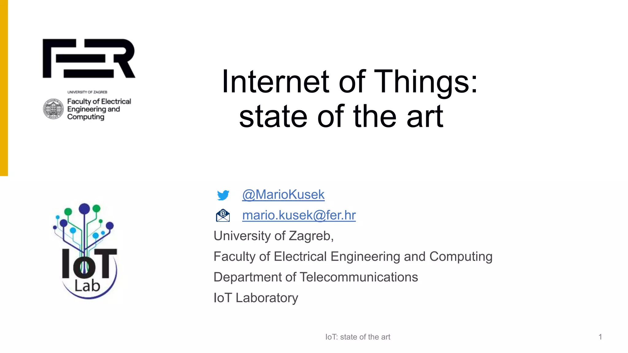 Internet of Things: state of the art | PPTX
