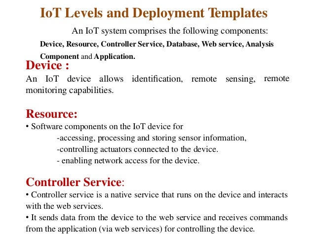 IoT Levels and Deployment Templates