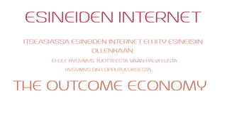 Esineiden Internet. Missä Raha? | PDF