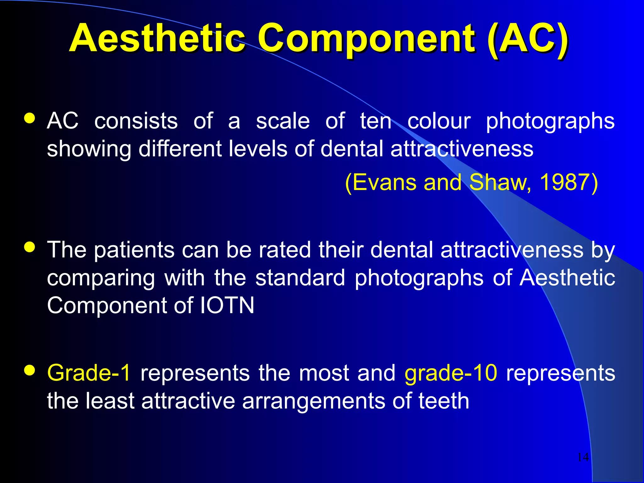 Index of Orthodontic Treatment Need (IOTN) | PPT