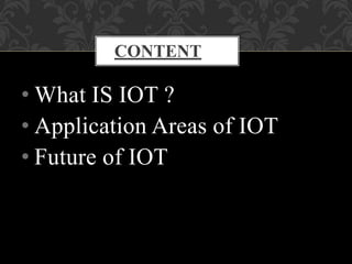 Iot ppt | PPTX