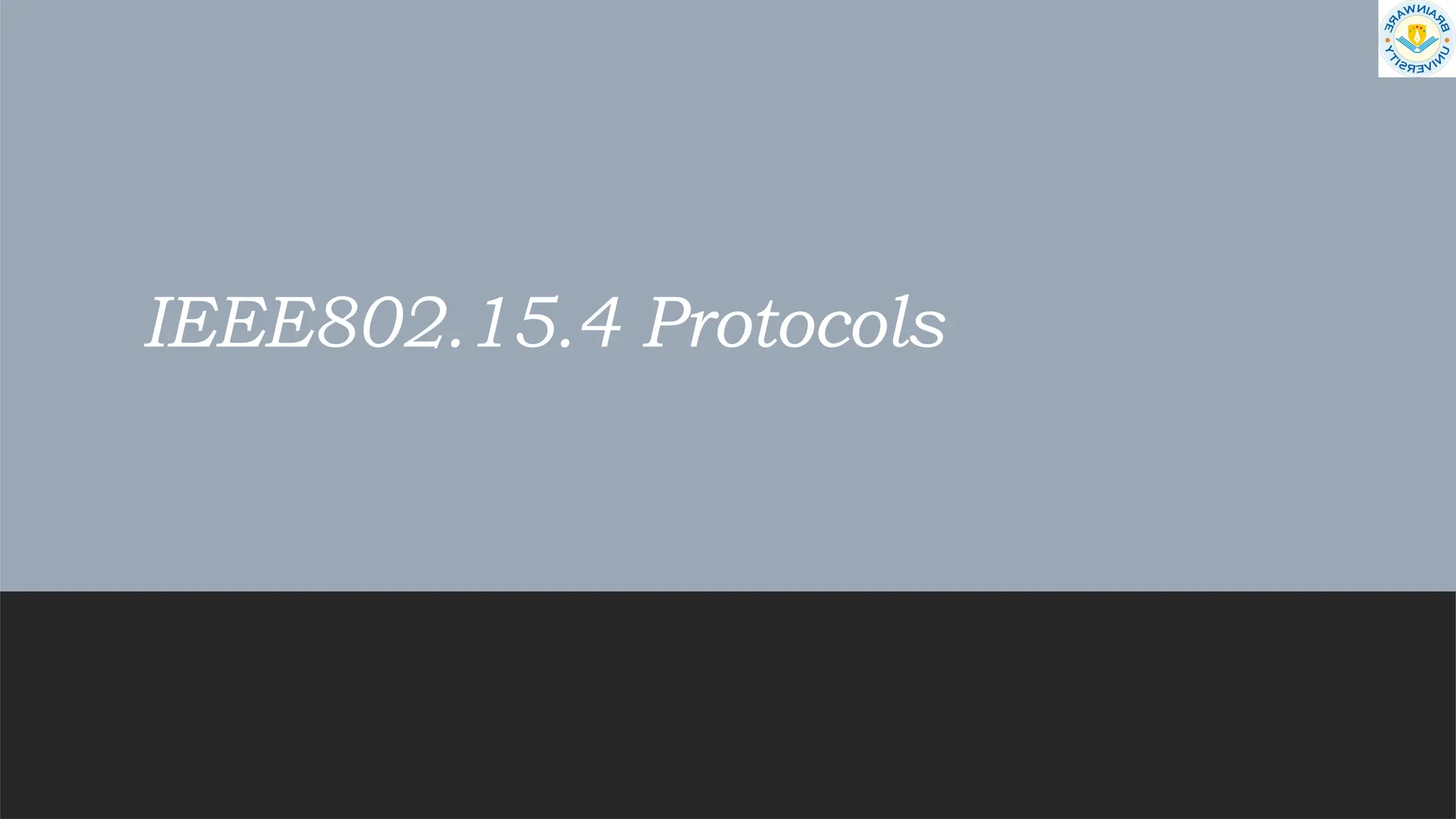 IEEE 802.15.4 in IoT Networks: Design, Performance, and Applications ...