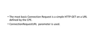 Iot protocols tr 069 | PPTX