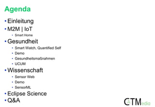 Eclipse DemoCamp Vienna: IoT, M2M für Fitness, Gesundheit und ...