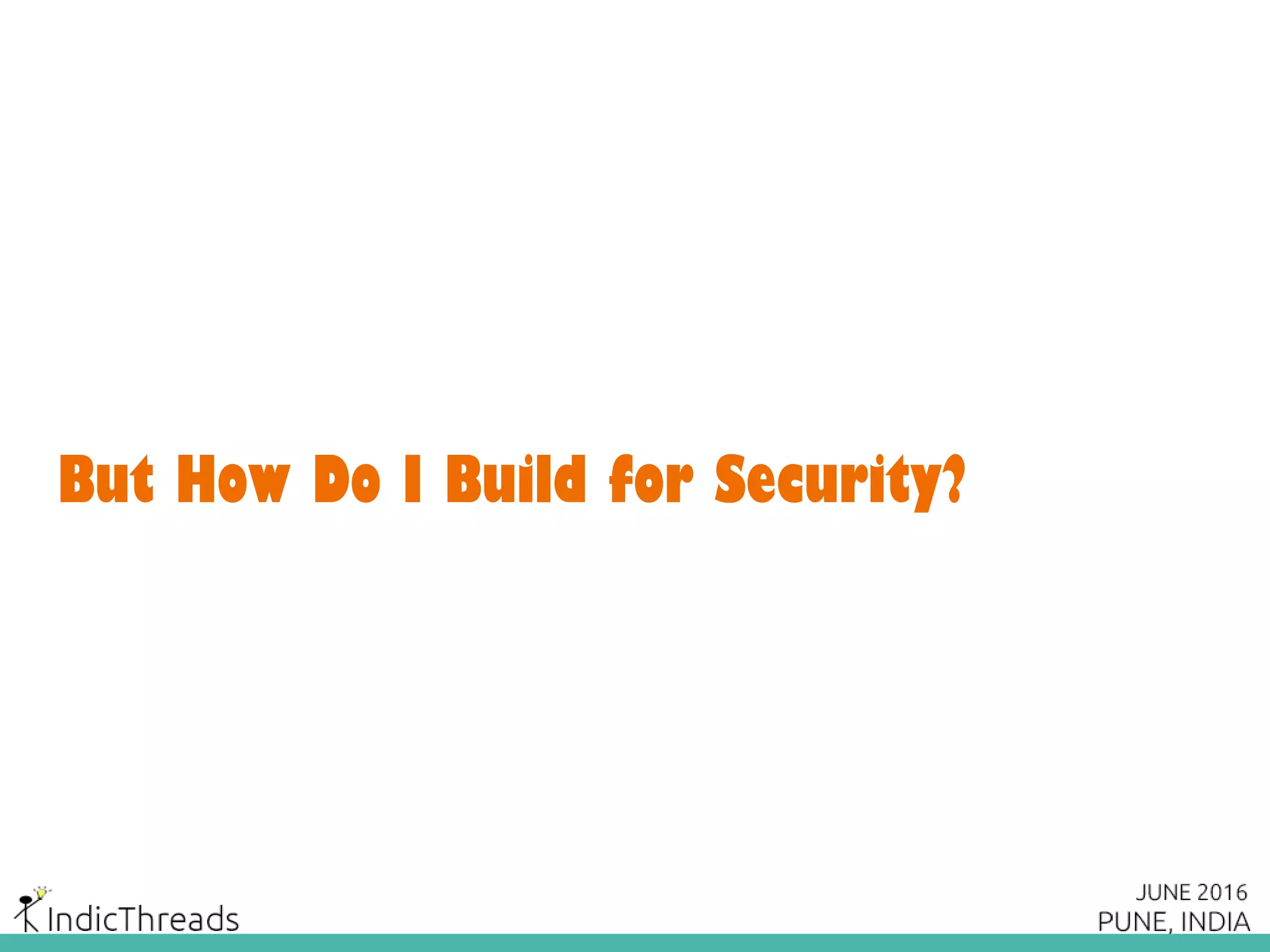Iot Secure Connected Devices Indicthreads Ppt