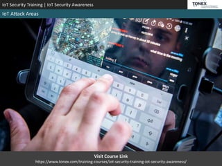 IoT Security Awareness Training : Tonex Training | PPTX