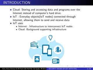 Security Issues of IoT with Fog | PPT