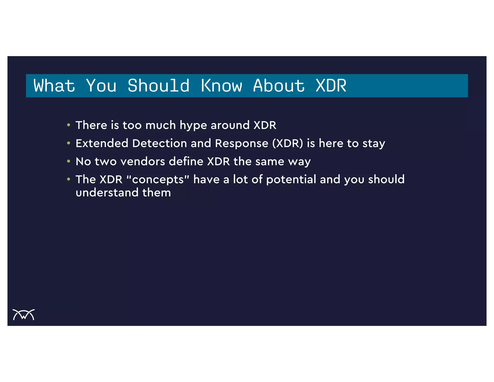 Extended Detection and Response (XDR) An Overhyped Product Category ...