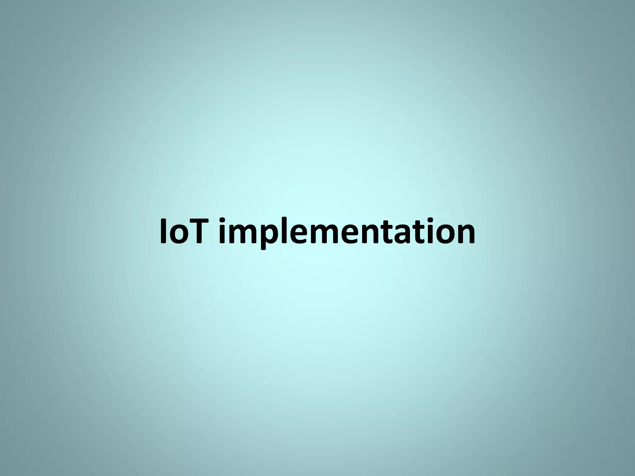 Iot Standardization And Implementation Challenges Ppt