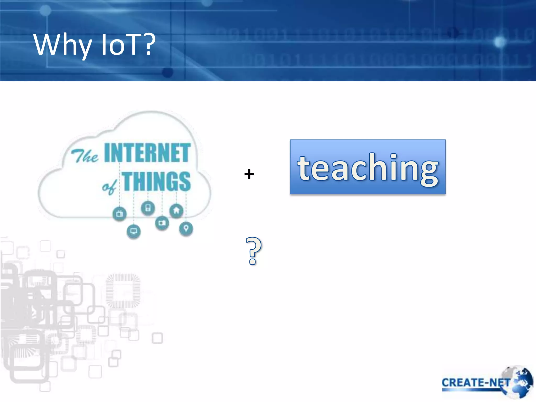 Utilising IoT & Open Source Technologies for Interactive Teaching