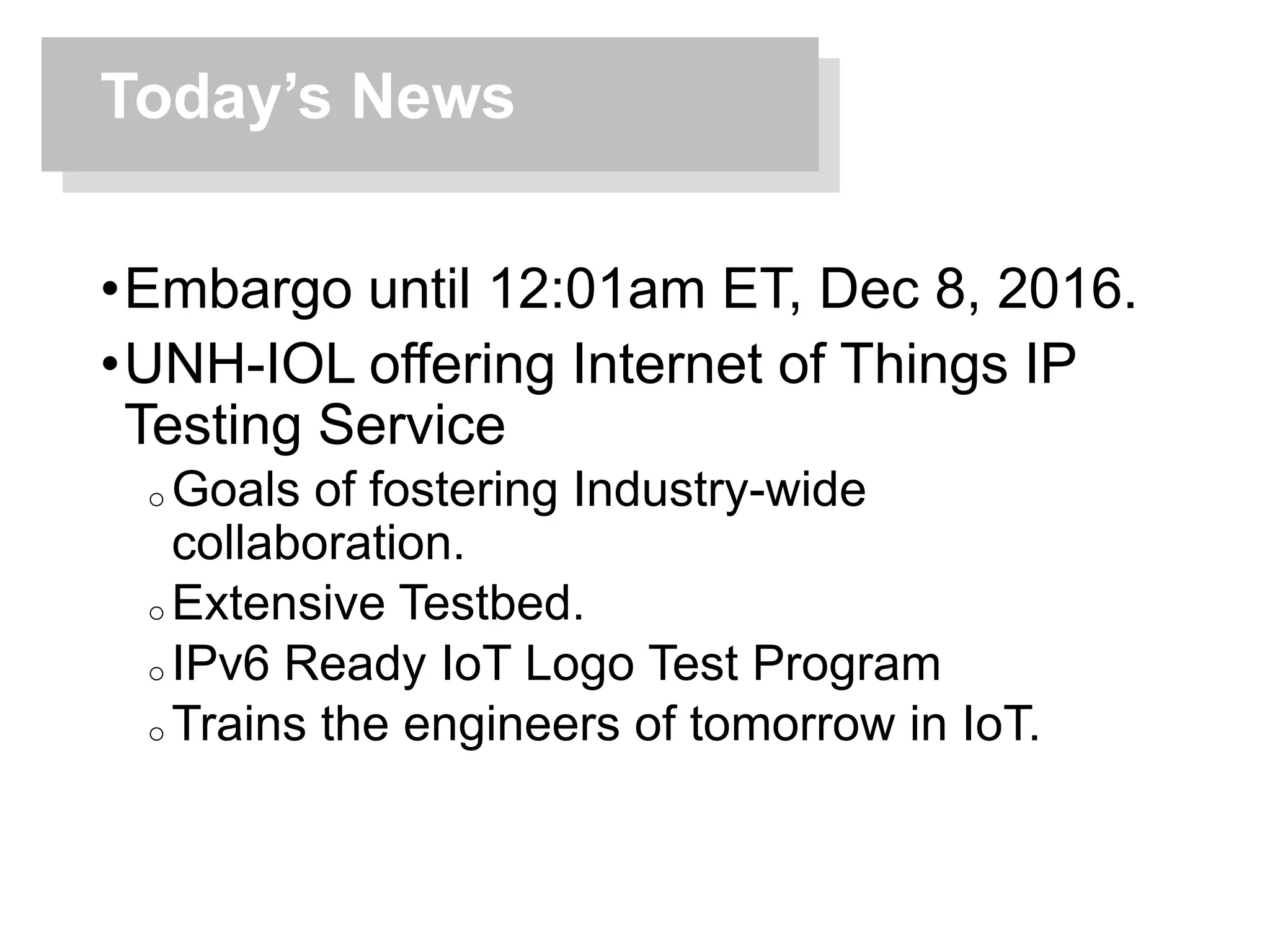UNH-IOL Internet of Things (IoT) IP Testing Service | PPT