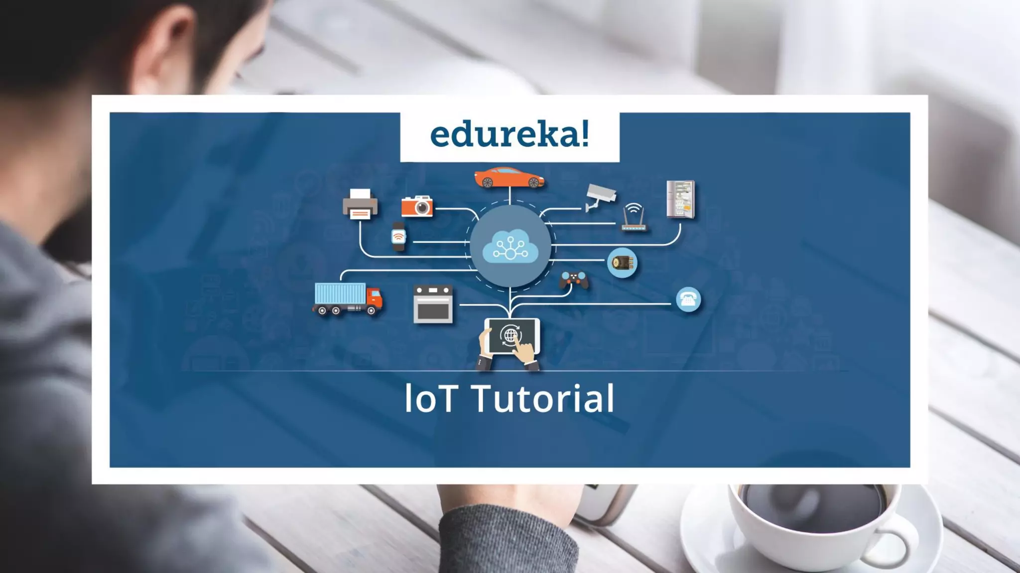 IoT Tutorial for Beginners | Internet of Things (IoT) | IoT Training ...