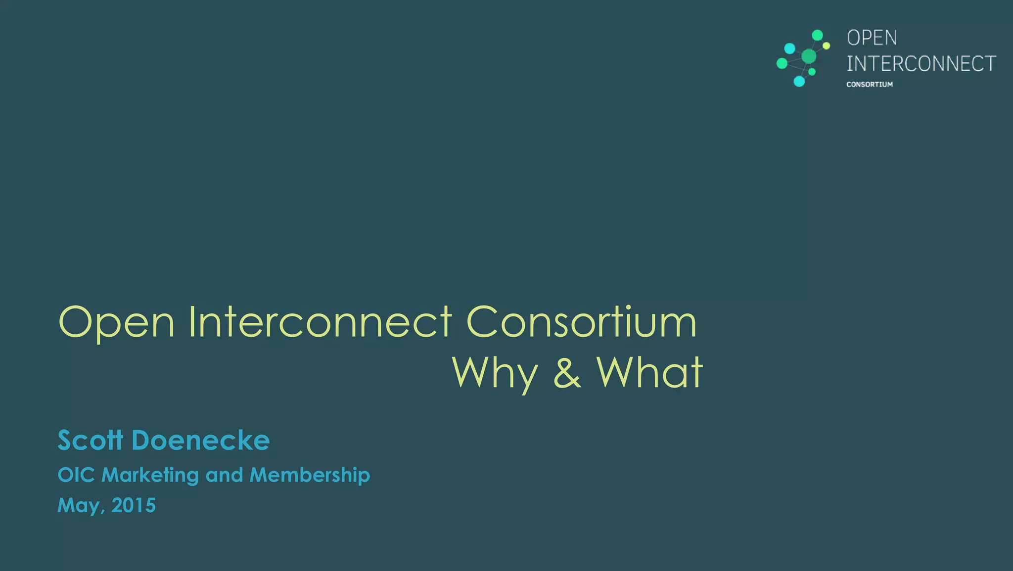 Open Interconnect Consortium - Why & What | PPTX
