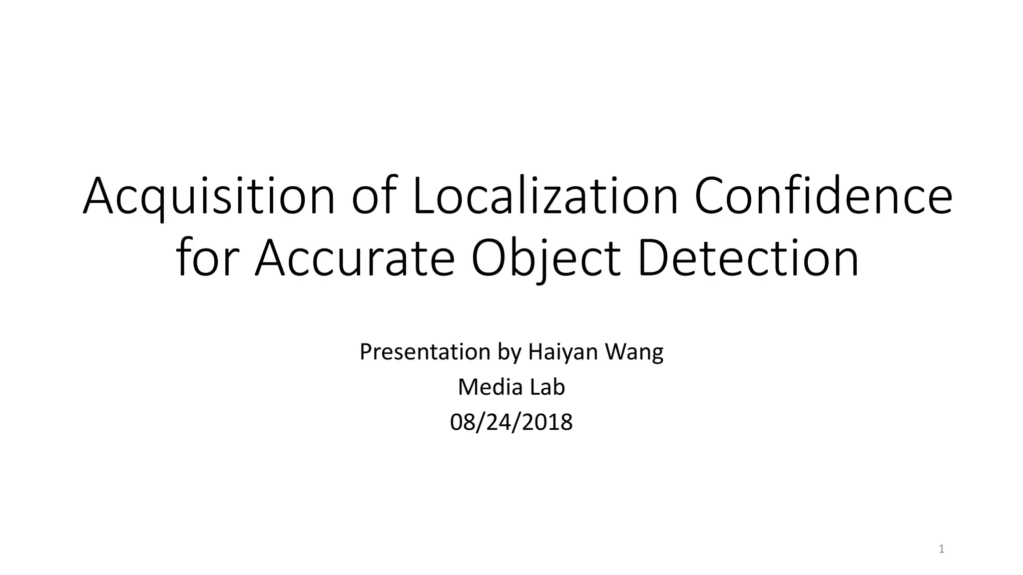 Acquisition Of Localization Confidence For Accurate Object Detection Ppt