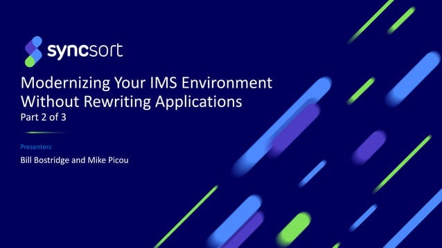 Modernizing Your IMS Environment Without an Application Rewrite Series ...