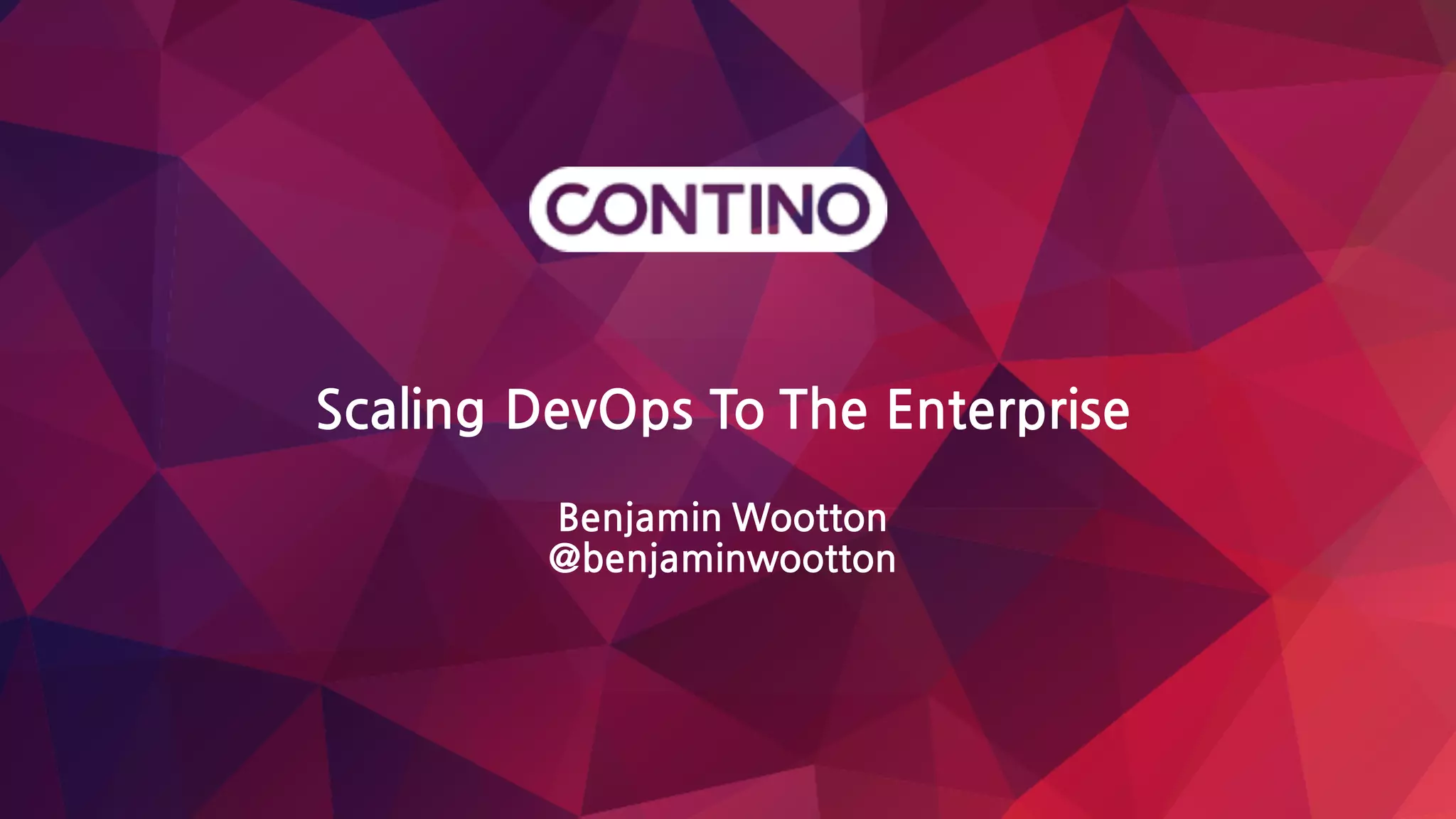 Scaling DevOps To The Enterprise | PDF