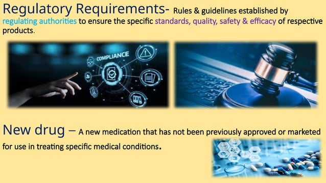 Regulatory Requirements & Approval Procedure of New Drugs | PPT