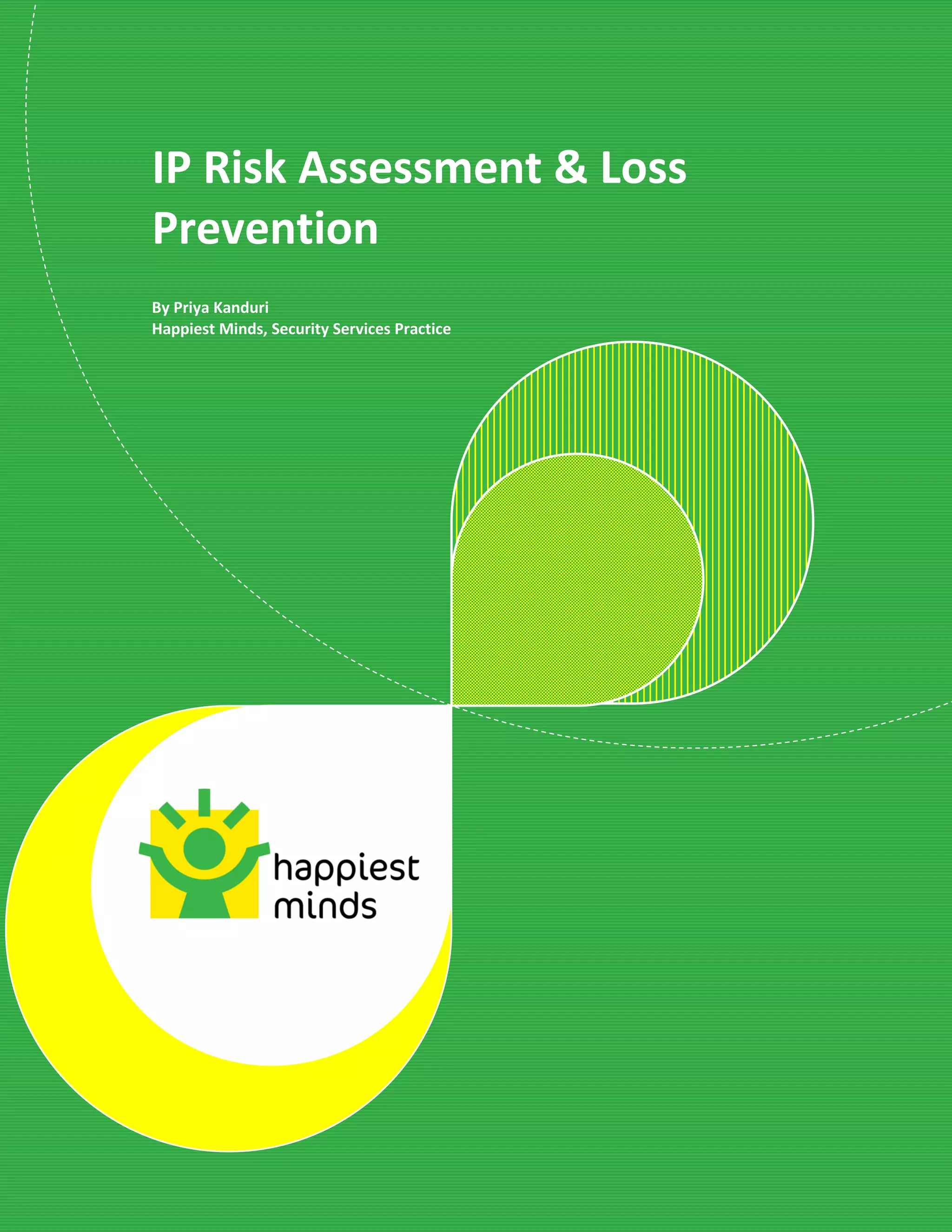 Whitepaper: IP Risk Assessment & Loss Prevention - Happiest Minds | PDF