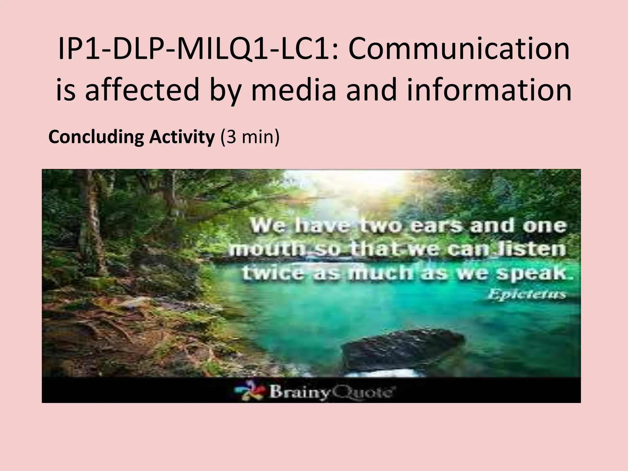 IP1-DLP-MILQ1_LC1 Communication is affected by media and information.pptx