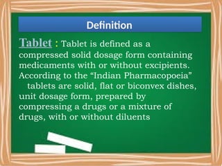 Tablets •|• [types of tablets] and classification of tablets | PPTX