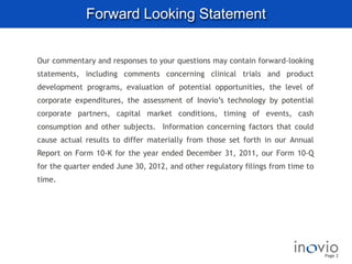 Inovio Pharmaceuticals 2012 Investor Presentation | PPT