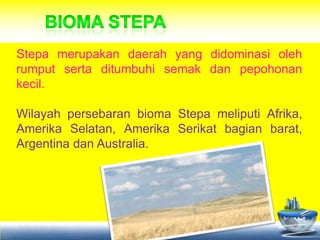 Bioma Padang Rumput | PPTX