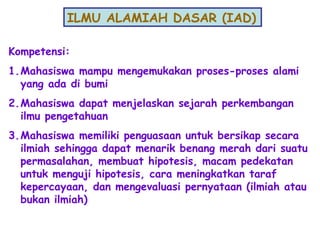 ipapenjelasan ilmu alamiah dasar iad.ppt
