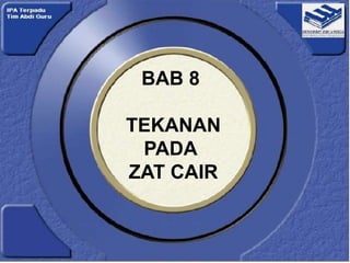 ipa-terpadu-viii-bab-8-tekanan-pada-zat-cair.ppt
