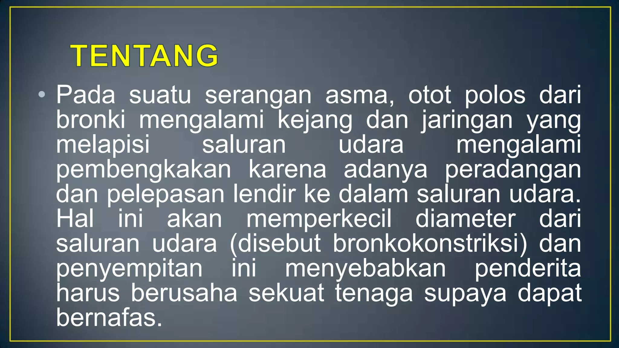 Penyakit pernafasan (Asma) | PPTX