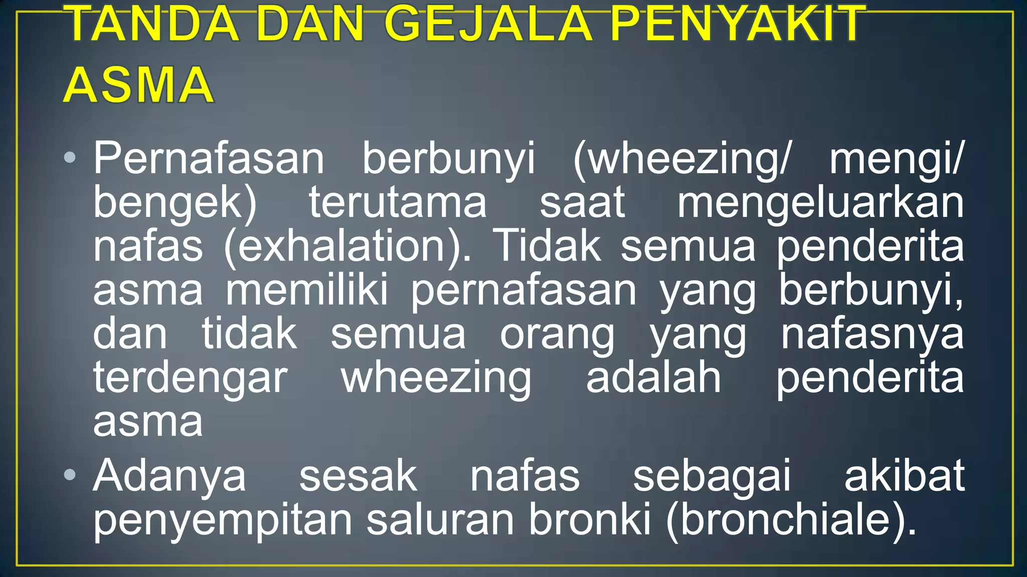 Penyakit pernafasan (Asma) | PPTX