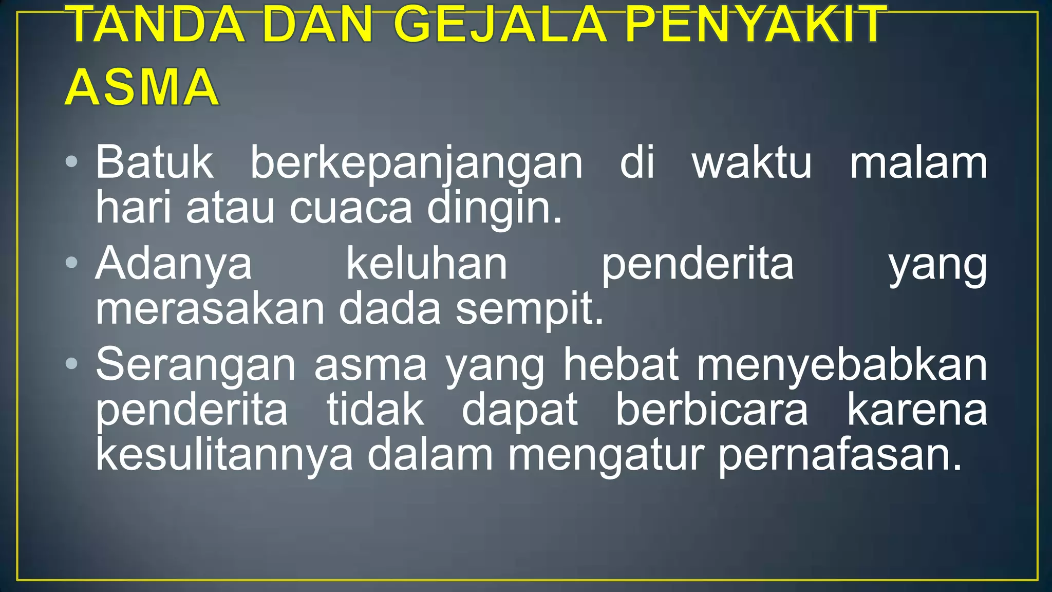 Penyakit pernafasan (Asma) | PPTX
