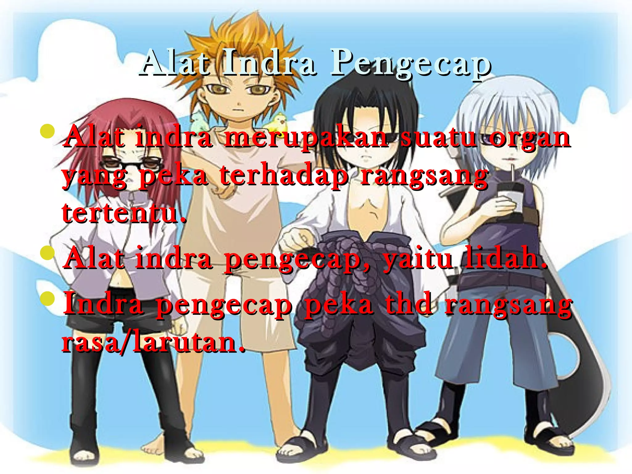 Ipa alat indra pengecap kls 9 | PPT