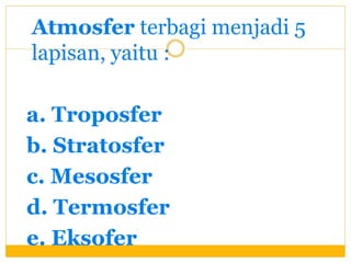 presentasi IPA Biologi (Atmosfer) | PPT