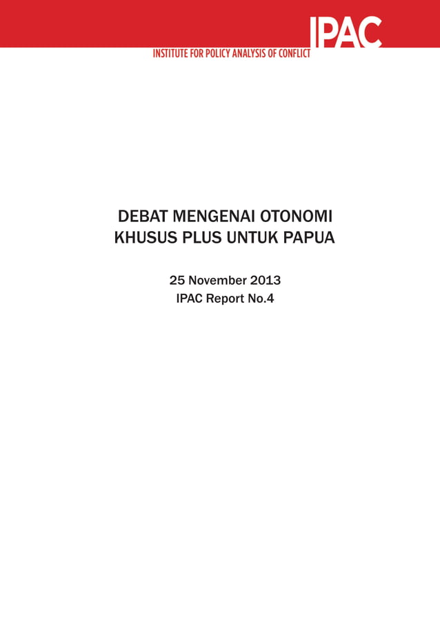 Ipac debat mengenai_otsus_plus_untuk_papua | PDF