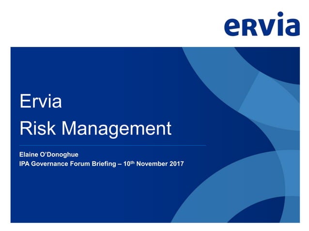 Ervia; Managing risk, minimising threats, maximising potential | PPT