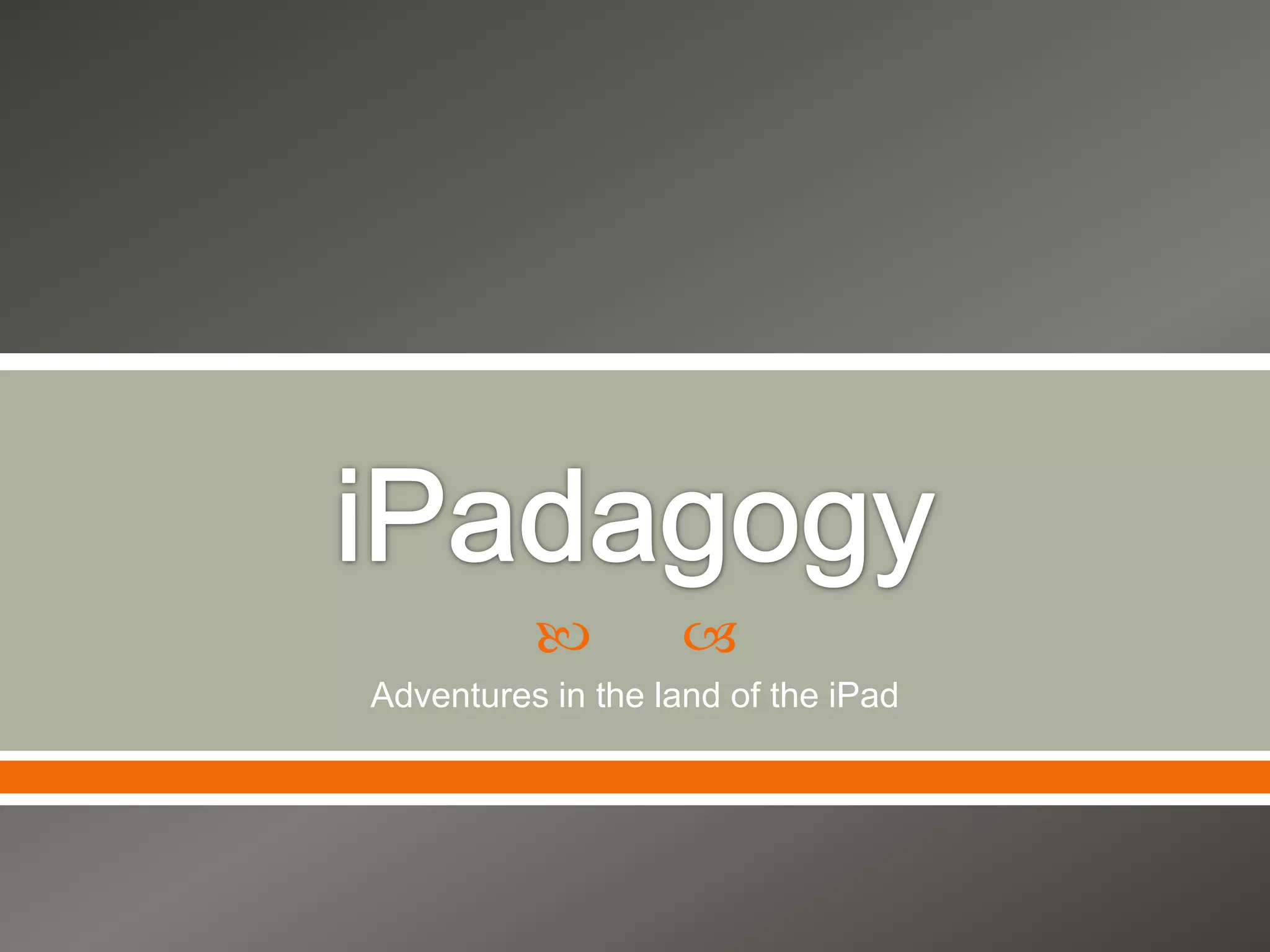 I padagogy | PPT