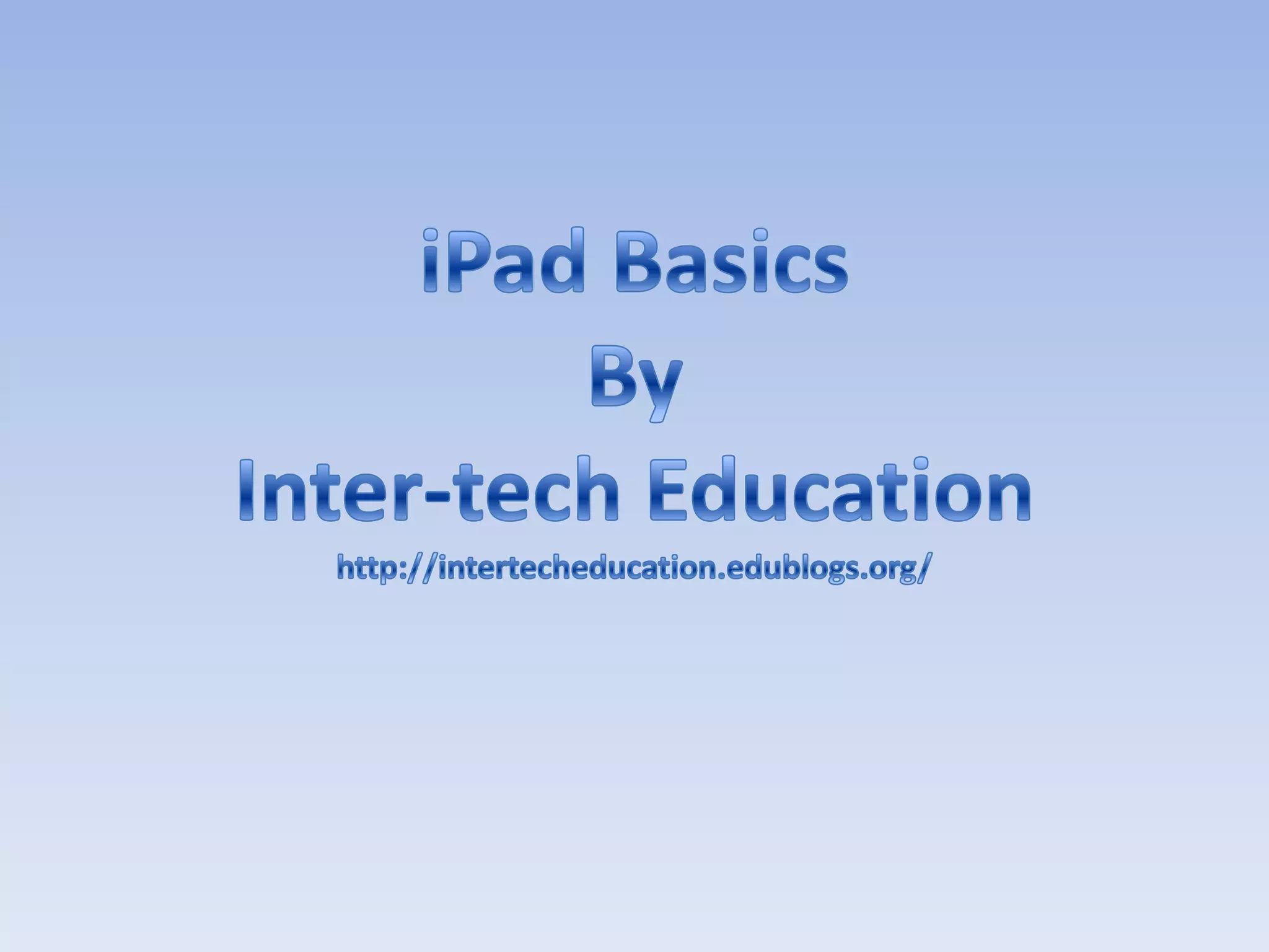 iPad basics | PPTX