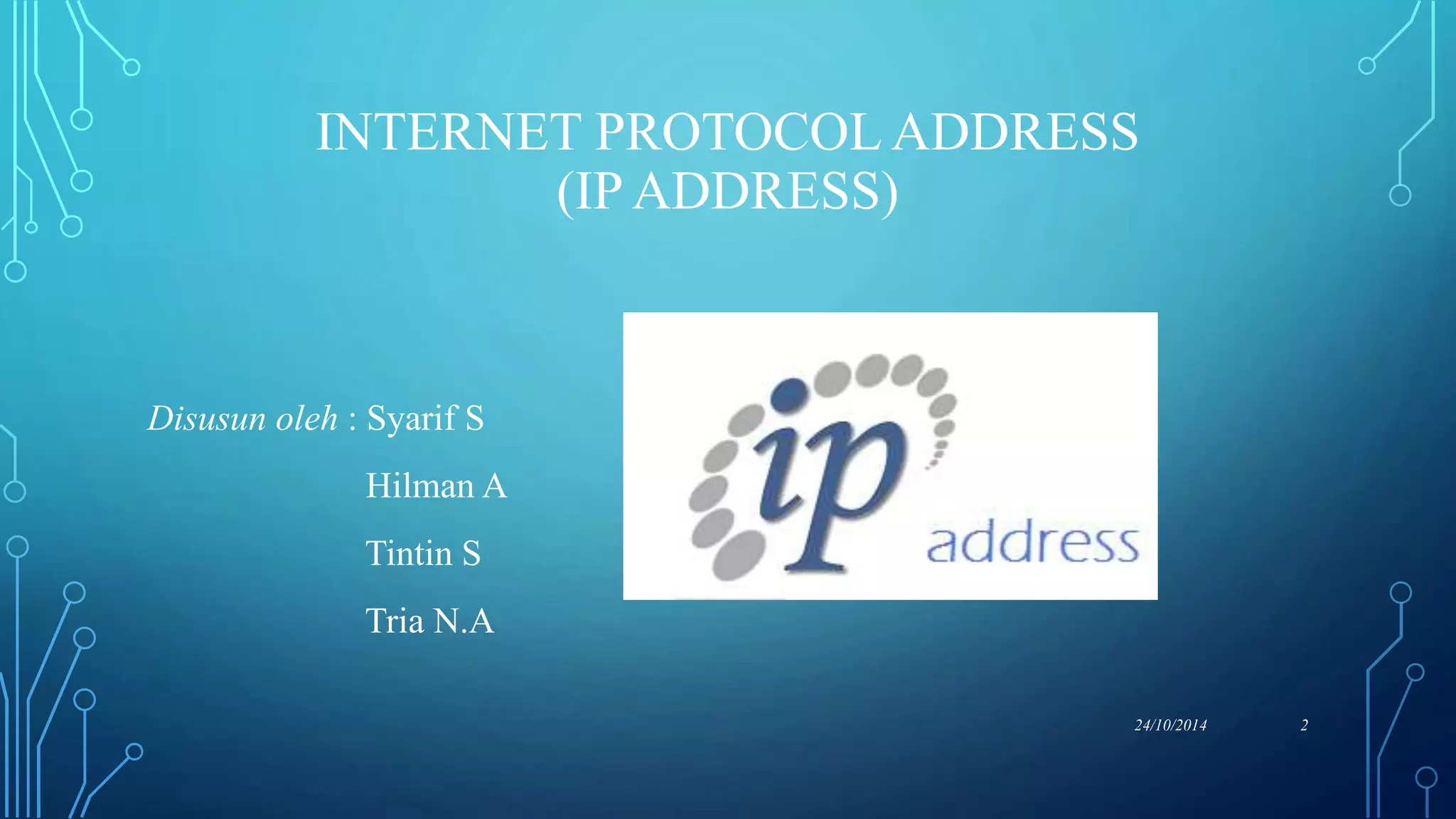 Internet Protocol Address | PPT