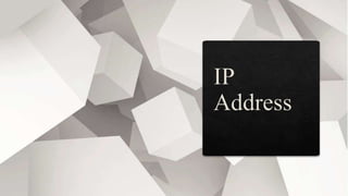 IP Address and Types | PPT