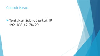 Pengalamatan (IP Address) di jaringan Komputer | PPTX