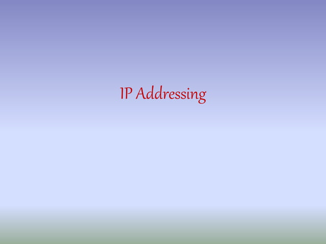 Ip addressing | PPT