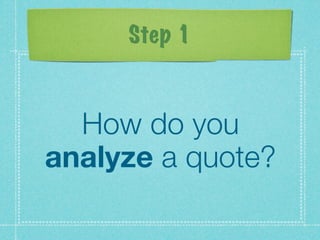 Analyzing Quotes | KEY