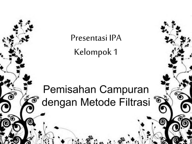 IPA kelas 7 Filtrasi | PPTX