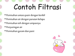 IPA kelas 7 Filtrasi | PPTX